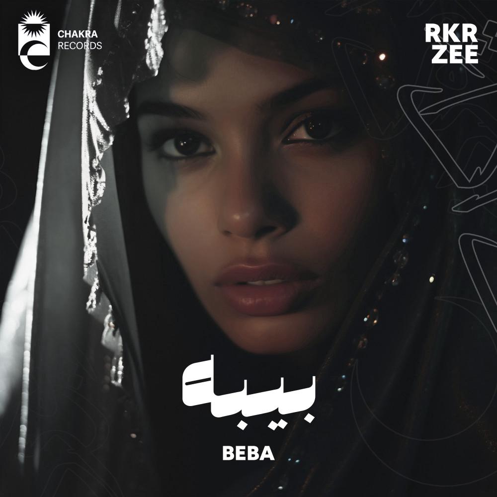RkR, Zee - Beba | بيبه by Chakra Records • Audius